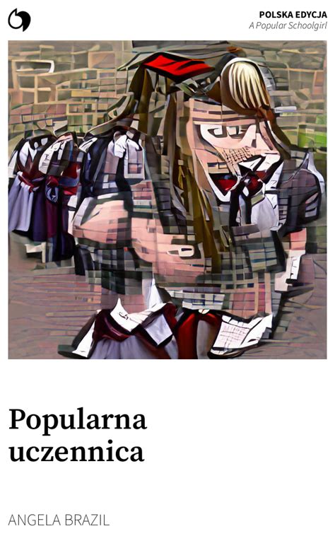 A Popular Schoolgirl Angela Brazil Polska Edycja Popularna