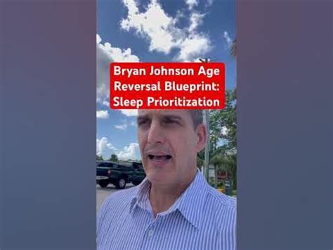 Bryan Johnson Age Reversal Blueprint Sleep Prioritization Take Aways