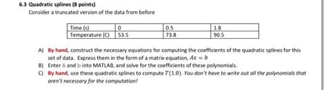 solved 6 3 quadratic splines 8 points consider a