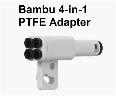 Bambu 4 In 1 Ptfe Adapter 3dhub Gr Το πρώτο 3d Printing Hub στην Ελλάδα