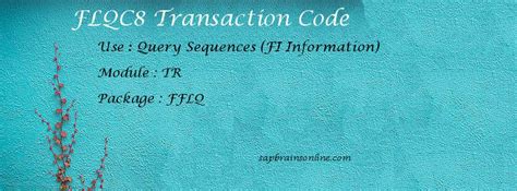 FLQC8 SAP Tcode For Query Sequences FI Information FLQC8 SAP Tcode For Query Sequences FI Information