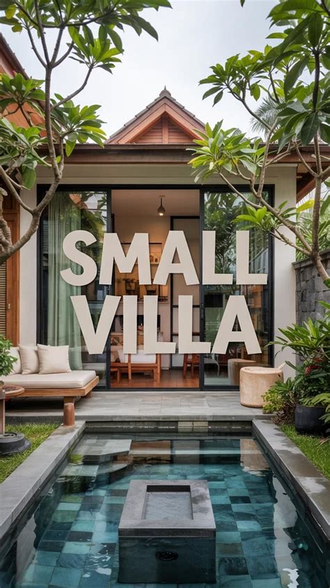 Maximize Comfort In Your Small Villa Layout Today Small Villa Modern Villa Design Tropical