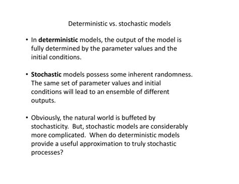 Deterministic Vs Stochastic Models In Biology