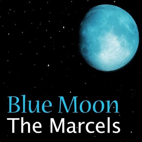 Blue Moon Rerecorded The Marcels Digital Music
