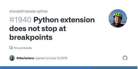 Python Extension Does Not Stop At Breakpoints · Issue 1940 · Microsoftvscode Python · Github
