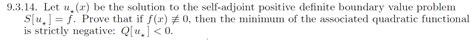 Solved 9314 Let U⋆x Be The Solution To The Self Adjoint