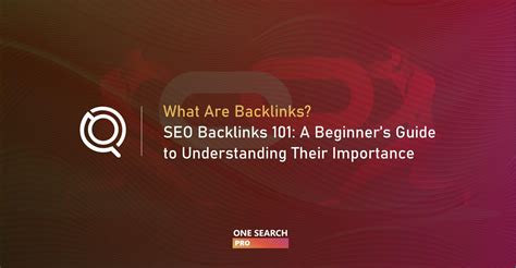 What Are Backlinks And Why Do They Matter For Seo 2023