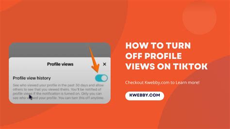 How To Turn Off Profile Views On TikTok 2 Easy Methods Kwebby