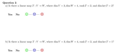 Solved Question 2 A Is There A Linear Map Tv W Where