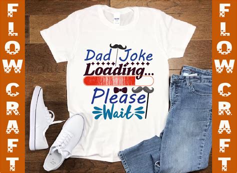 Dad Joke Loading Please Wait Graphic By FlowCraft Creative Fabrica