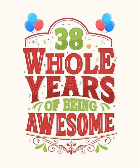 38 Whole Years Of Being Awesome 38th Birthday And Wedding Anniversary