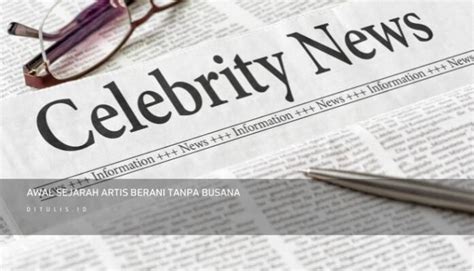 Artis Tanpa Busana Dari Tahun Ke Tahun Di 2025 Ditulisid