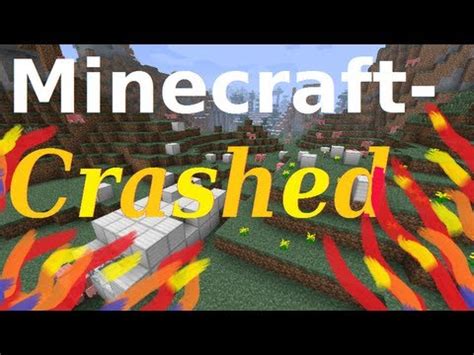 Minecraft Crashed YouTube