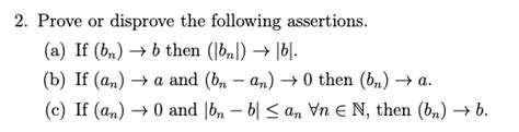 solved 2 prove or disprove the following assertions a if