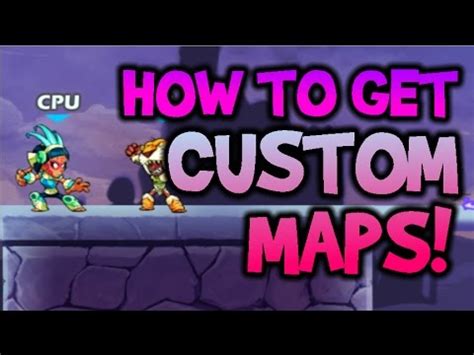 How To Get Custom Maps In Brawlhalla Mod Installation Guide YouTube