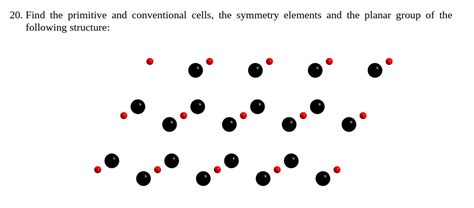 Solved Find The Primitive And Conventional Cells The