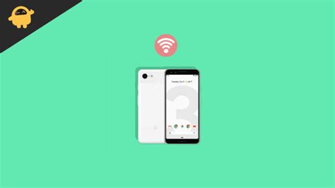 Fix Google Pixel XL WiFi Wont Turn On