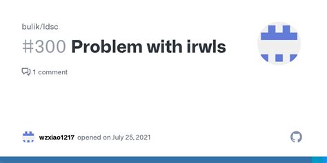problem with irwls · issue 300 · bulik ldsc · github