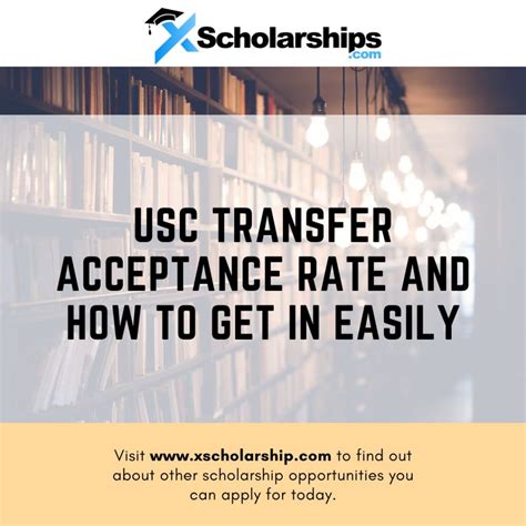 Usc Transfer Acceptance Rate And How To Get In Easily Xscholarship