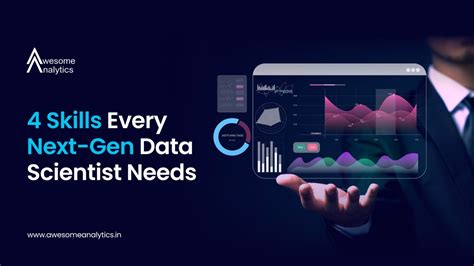 4 Skills Every Next Gen Data Scientist Needs