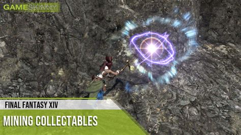 Ffxiv Mining Collectables Guide Gameskinny