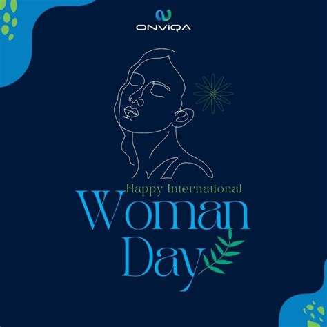Onviqa Inc On Linkedin Internationalwomensday Womeninleadership