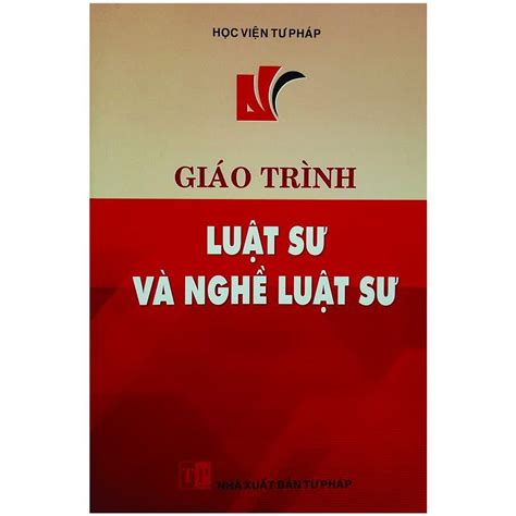 Giáo trình luật sư và nghề luật sư (do ThS. Nguyễn Hữu Ước và TS. Nguyễn Văn Điệp chủ biên)