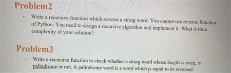 Solved Problem2 Write A Recursive Function Which Reverse A