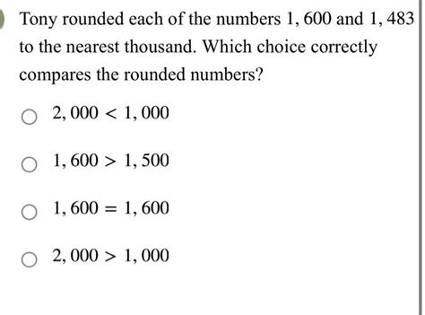 solved tony rounded each of the numbers 1 600 and 1 483 to