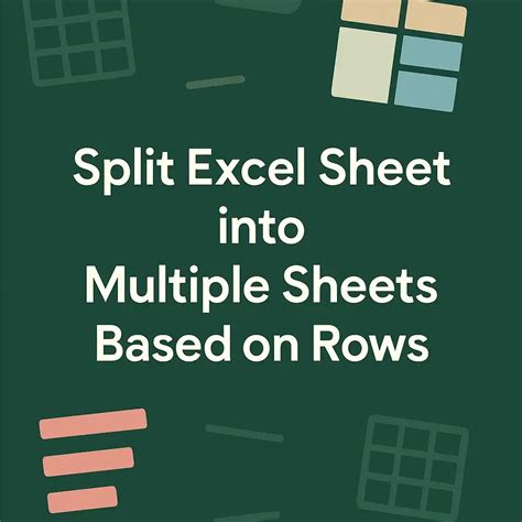 How To Split Excel Sheet Into Multiple Sheets Based On Rows Excel Insider