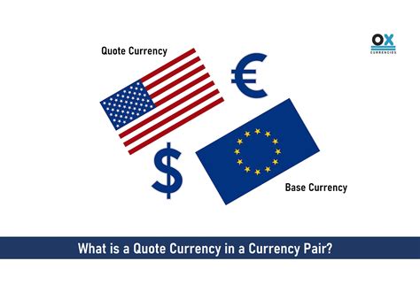 What Is A Quote Currency In A Currency Pair Ox Currencies