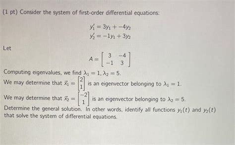 Solved 1 Pt Consider The System Of First Order