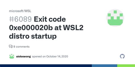 Exit Code 0xe000020b At WSL2 Distro Startup Issue 6089 Microsoft