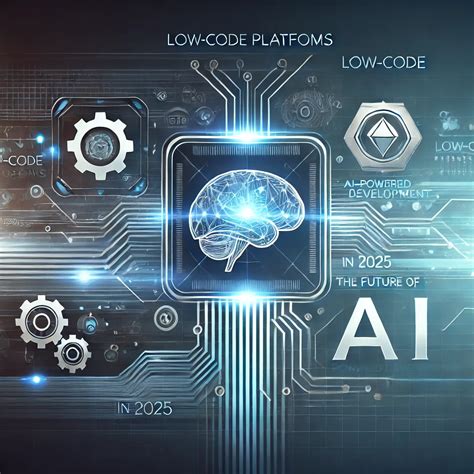 Low Code Platforms Ai Powered Development And The Future Of Software Engineering In 2025 By