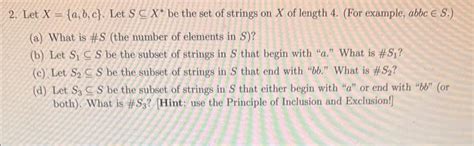 Solved 2 Let X Abc Let S⊆x∗ Be The Set Of Strings On X