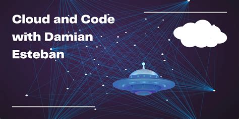 Cloud And Code With Damian Esteban