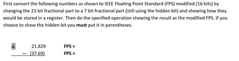 First Convert The Following Numbers As Shown To IEEE Chegg Com