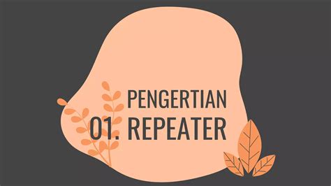 Perkembangan Repeater PPT PPTX