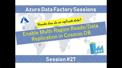 27 Azure Cosmosdb Enable Replication In Cosmos Db Youtube