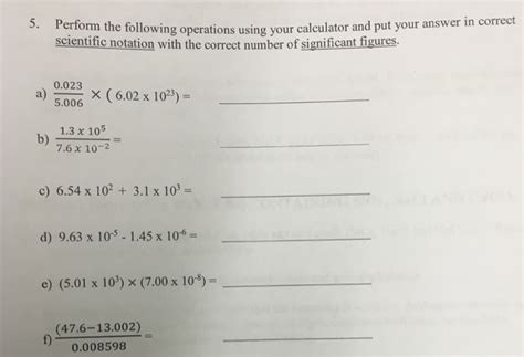 Solved Perform The Following Operations Using Your Chegg