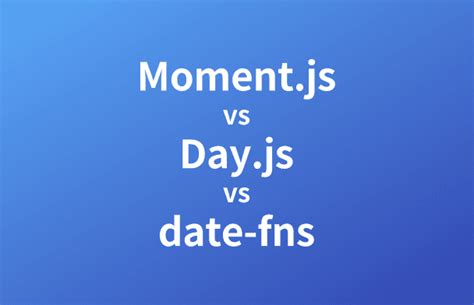 Pxd Xe Blog Date 라이브러리 비교momentjs Dayjs Date Fns Pxd Xe Blog Date 라이브러리 비교momentjs Dayjs Date Fns