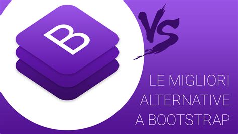 Framework Css Le Migliori Alternative A Bootstrap Il Blog Di Radice