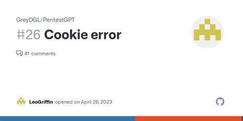 Cookie Error · Issue 26 · Greydglpentestgpt · Github