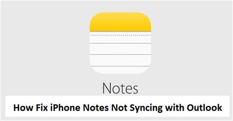 How To Fix Iphone Notes Not Syncing With Outlook 8 Ways