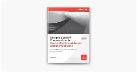 ‎designing An Iam Framework With Oracle Identity And Access Management