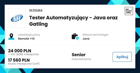 Praca Tester Automatyzujący Java Oraz Gatling Testing Sii Polska Zdalnie No Fluff Jobs