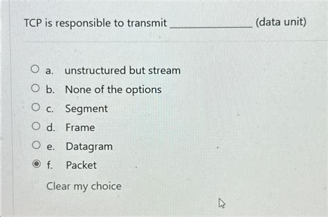Solved Tcp Is Responsible To Transmitdata Unita