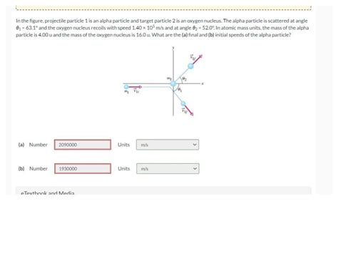 [solved] in the figure projectile particle 1 is an alpha