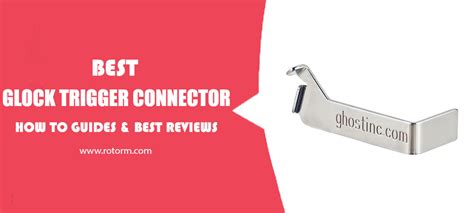 Best Glock Trigger Connector 2024 Best Glock Trigger Connector Review