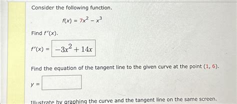 solved consider the following function f x 7x2 x3find